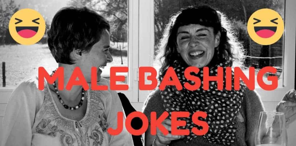 Male Bashing Jokes For Women Who Can Laugh And Men Can Handle
